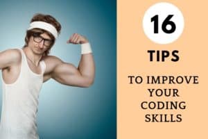 16 Tips on How to Improve Your Coding Skills – HowToCreateApps
